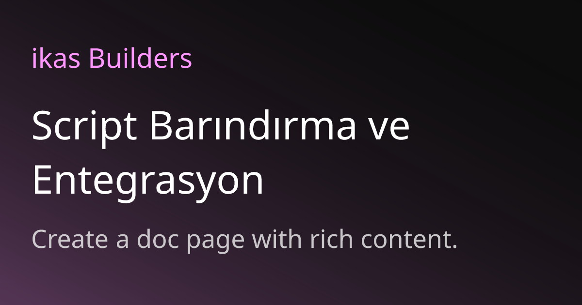 Script Barındırma ve Entegrasyon
